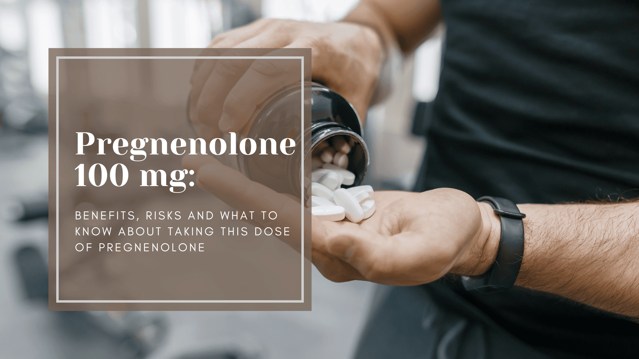 Pregnenolone 100 mg: Benefits, Uses & Side Effects - The Top Supplements
