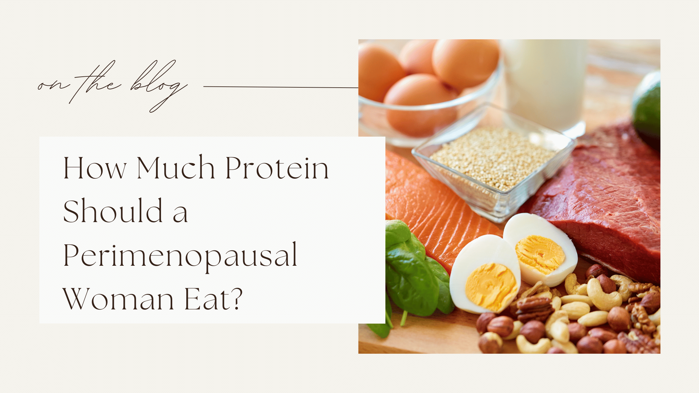 How Much Protein Should a Perimenopausal Woman Eat? - The Top Supplements
